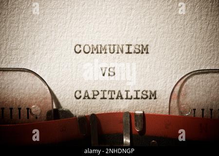 Communism vs capitalism text written with a typewriter Stock Photo - Alamy