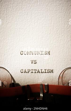 Communism vs capitalism text written with a typewriter Stock Photo - Alamy