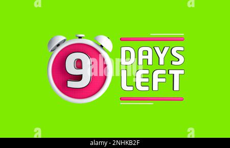 Nine days left. Left days countdown banner in 3D. Sales time Stock ...