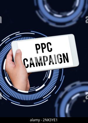 Text showing inspiration Ppc Campaign, Concept meaning use PPC in order ...