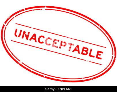 Grunge red unacceptable word rubber seal stamp on white background ...