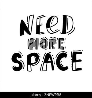 Need more space lettering. Cartoon vector poster design Stock Vector ...