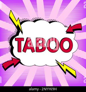 Writing displaying text Taboo. Word Written on a social or religious ...