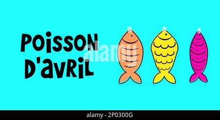 French April Fool's Day. Poisson d'avril. One color fish for your ...