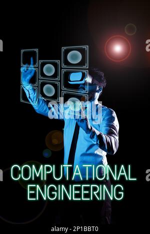Sign displaying Computational Engineering. Business showcase Come to ...