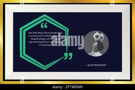 Alex Ferguson Quotes for Inspiration and Motivation - Alex Ferguson ...