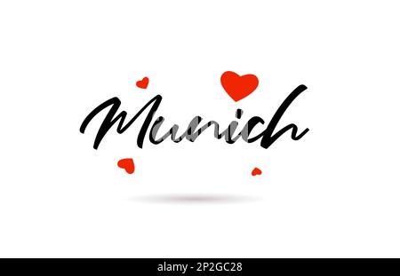 Munich european city typography text word with love style. Hand ...