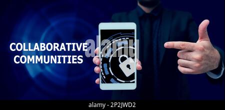 Text sign showing Collaborative Communities. Business idea Global ...