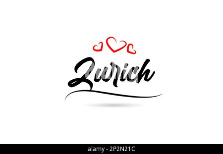 Zurich handwritten city typography text word with love heart. Hand ...