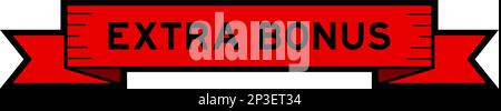 Ribbon label banner with word extra benefits in red color on white ...