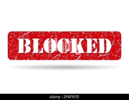 Blocked stamp symbol shadow, label sticker sign button, text banner ...
