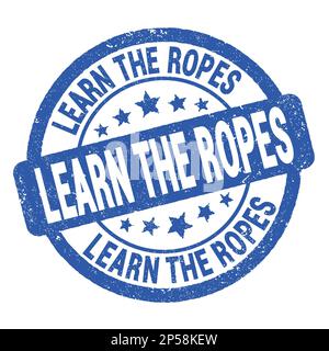 LEARN THE ROPES text written word on red round stamp sign Stock Photo ...