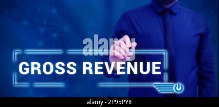 Hand writing sign Gross Revenue. Conceptual photo total value of ...