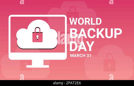 World Backup Day. March 31. Holiday concept. Template for background ...