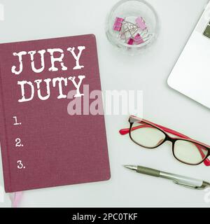Text sign showing Jury Duty. Conceptual photo obligation or a period of ...