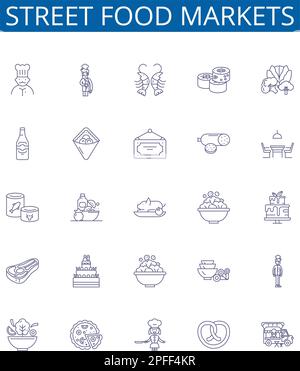 Street food markets line icons signs set. Design collection of Street, food, markets, vending ...