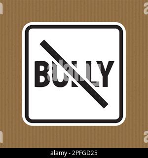 Bullying Sign, No Bully Stock Vector Image & Art - Alamy