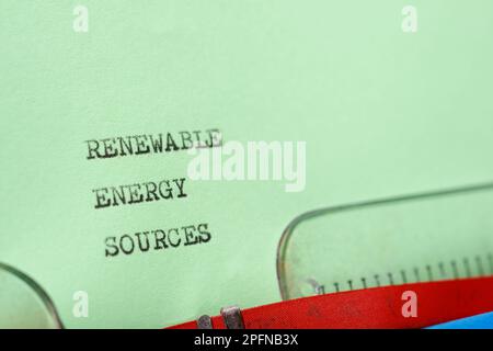 Renewable energy sources text written with a typewriter Stock Photo - Alamy