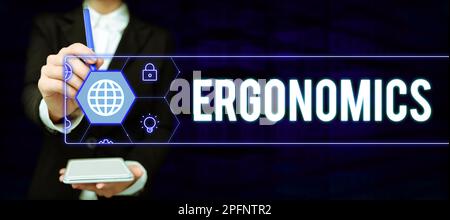 Sign displaying Ergonomics. Business overview fitting or designing a ...