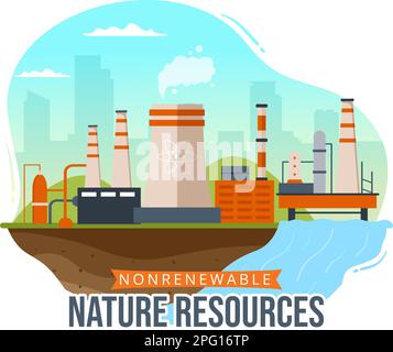Non Renewable Sources of Energy Illustration with Nuclear, Petroleum ...