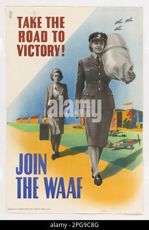 Take the Road to Victory!: Join the WAAF, British WW2 Female Forces ...