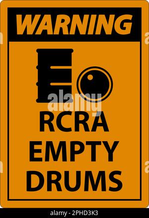 Warning Sign RCRA Empty Drums On White Background Stock Vector Image ...