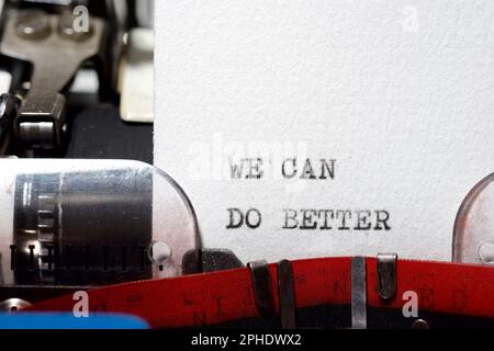 We can do better text written with a typewriter Stock Photo - Alamy