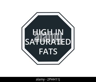 Saturated Fats Mark for Alimentary Products. Vector Illustration Stock ...
