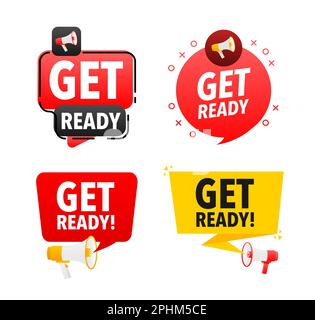 Get ready. Badge with megaphone banner, label. Marketing and ...