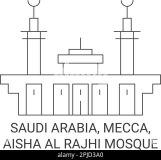 Saudi Arabia, Mecca, Aisha Al Rajhi Mosque travel landmark vector ...