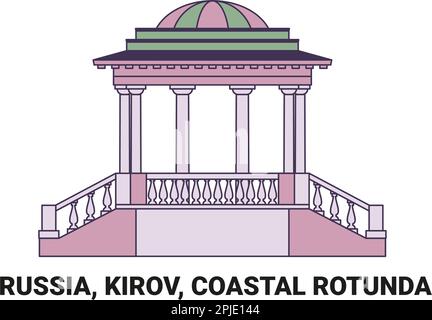 Russia, Kirov, Coastal Rotunda travel landmark vector illustration ...