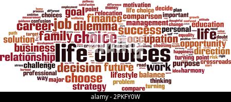 Life choices word cloud concept. Collage made of words about life ...