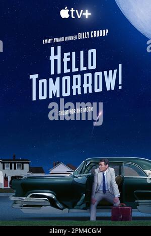 Hello Tomorrow! Billy Crudup poster Stock Photo - Alamy
