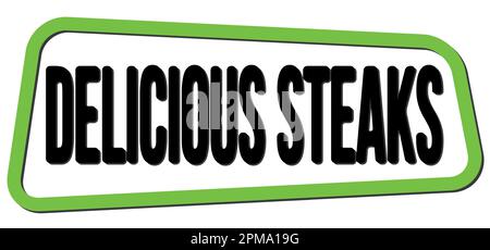 DELICIOUS STEAKS text written on green-black round stamp sign Stock ...