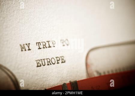 My trip to Europe text written with a typewriter Stock Photo - Alamy