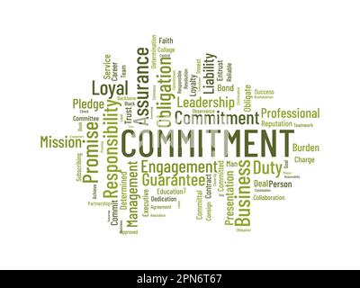 Word cloud background concept for Commitment. Responsibility engagement ...