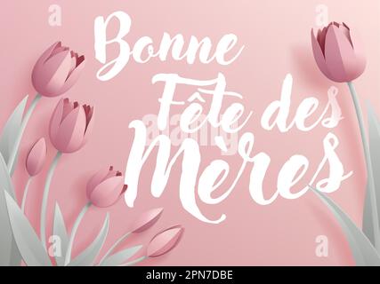 Bonne Fete des Meres calligraphy hand lettering with spring flowers ...