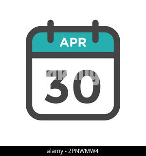 April 30 Calendar Day or Calender Date for Deadline or Appointment ...