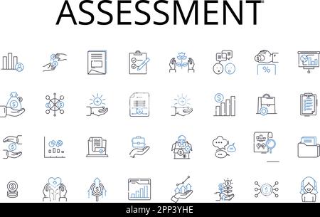 Assessment line icons collection. Appraisal, Evaluation, Analysis, Estimate, Judgment, Review ...