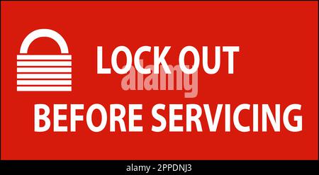 Lock Out Before Servicing Sign On White Background Stock Vector Image ...