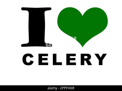 I love celery text on white Stock Photo - Alamy
