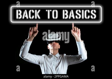 Handwriting text Back To Basics. Business approach Return simple things ...