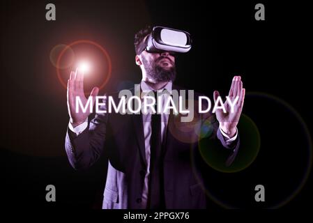 Text sign showing Memorial Day. Word for To honor and remembering those ...