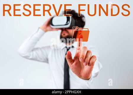 Hand writing sign Reserve Funds. Business concept money released from ...