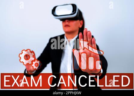 Hand writing sign Exam Cancelled. Conceptual photo the precise ...