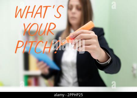 Hand writing sign What's Your Pitch, Concept meaning make a determined ...