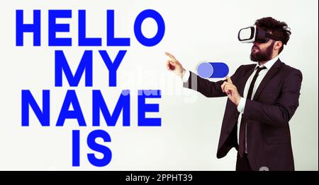 Text showing inspiration Hello My Name Isintroducing yourself to new people workers as ...