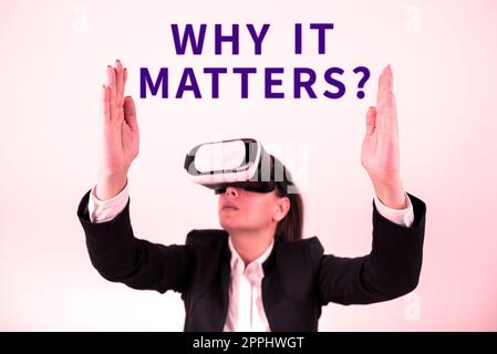 Hand writing sign Why It Matters, Business showcase Important Reasons ...