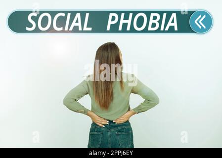 Inspiration showing sign Social Phobia. Business overview overwhelming ...