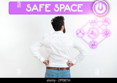 Sign displaying Safe Space. Business showcase a place or room in which ...
